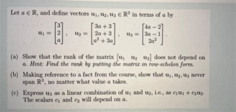 Solved Let AR And Define Vectors U U U R In Terms Of A Chegg