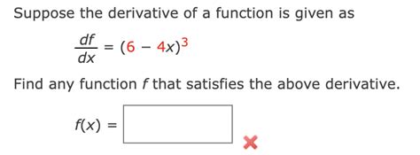 Solved Suppose The Derivative Of A Function Is Given Chegg