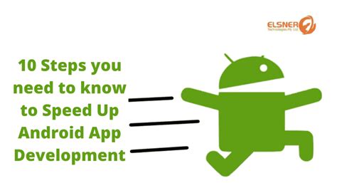 Steps You Need To Know To Speed Up Android App Development Professional Business Network