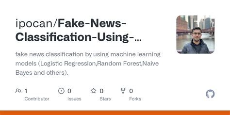 Github Ipocan Fake News Classification Using Machine Learning Models Fake News Classification