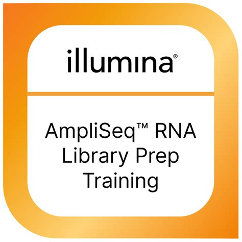 Ampliseq™ For Illumina Rna Library Preparation Kit Training Credly