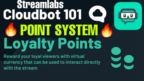 how to activate streamlabs cloudbot streamlabs point system loyalty