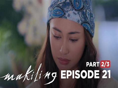 Makiling Mourning The Loss Of A Loving Father Full Episode 25 Part 23 Gma Entertainment