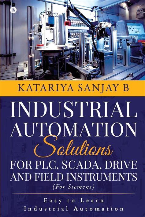 industrial automation solutions for plc scada drive and field