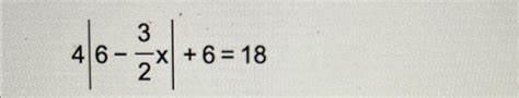 solved 4 6 32x 6 18