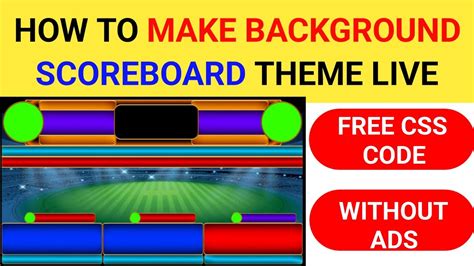 How To Make Cricket Scoreboard Background Boxes Theme Free Css Code