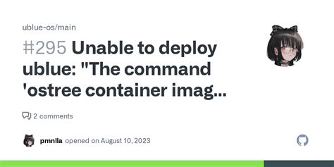 unable to deploy ublue the command ostree container image deploy