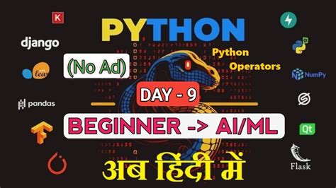 Python Operators Explained Day 9 Python Basic To Advanced Aiml
