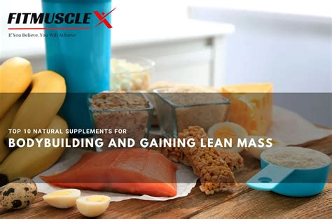 Natural Supplements For Bodybuilding And Gaining Lean Mass