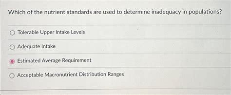 Solved Which Of The Nutrient Standards Are Used To Determine