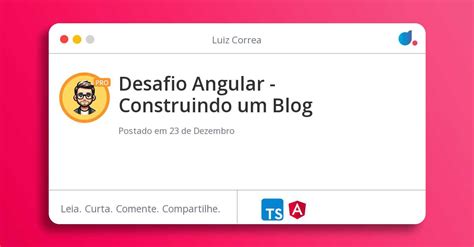Desafio Angular Construindo Um Blog