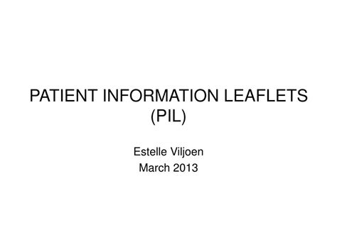 Ppt Patient Information Leaflets Pil Powerpoint Presentation Free