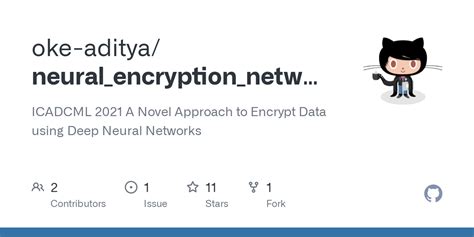 GitHub Oke Aditya Neural Encryption Networks ICADCML A Novel Approach To Encrypt Data