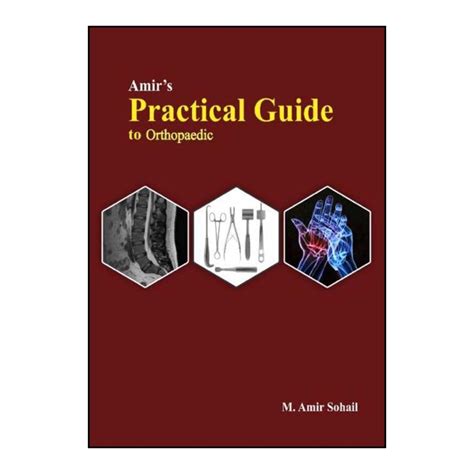 Amirs Practical Guide To Orthopaedic Upmed Books