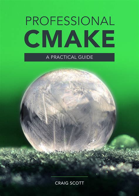 professional cmake a practical guide 13th edition community cmake