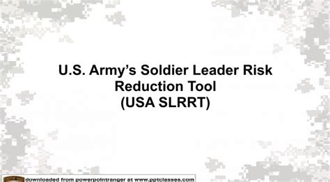 Soldier Leader Risk Reduction Tool Slrrt Powerpoint Ranger Pre Made Military Ppt Classes