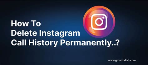 How To Delete Instagram Call History Permanently 2 Methods