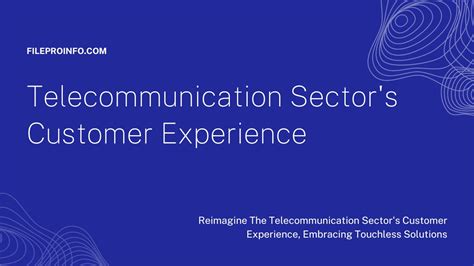 Reimagine The Telecommunication Sectors Customer Experience Embracing Touchless Solutions