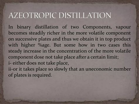 Azeotropic And Extractive Distillation Ppt 1 Pptx