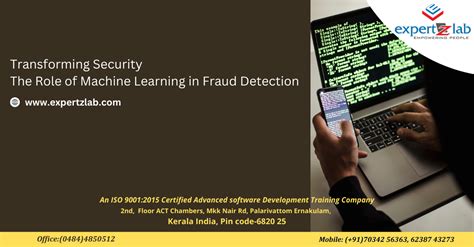 Transforming Security The Role Of Machine Learning In Fraud Detection