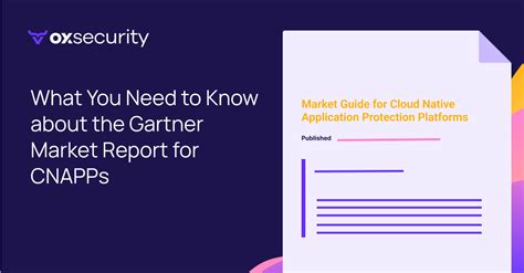 What To Know About The Gartner Market Guide For Cnapps Ox Security