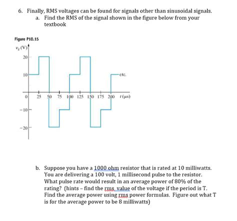 Solved 6 Finally RMS Voltages Can Be Found For Signals Chegg Com