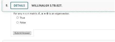 Solved 5 Details Willinalg9 3 Tb 027 For Any N X N Matrix