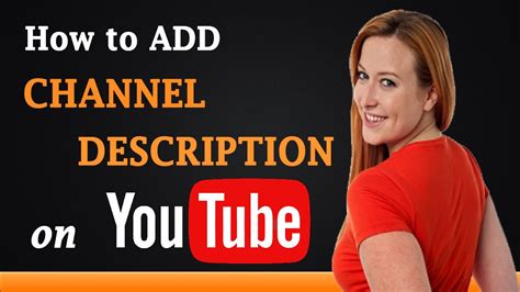 How To Add Channel Description On YouTube YouTube