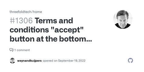 Terms And Conditions Accept Button At The Bottom Does Not Jump Out For Me · Issue 1306