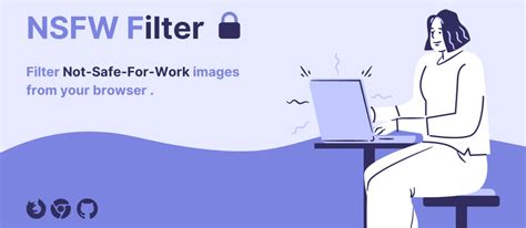 NSFW Filter 办公室必备插件用 AI 过滤 NSFW 成人内容 Chrome Firefox 小众软件
