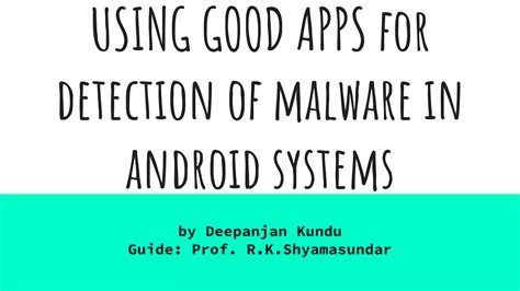[iitb Btp 2015 Dec] Dynamic Detection Of Malware In Android Os Pptx