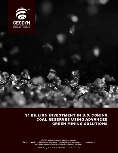 Geodyn Solutions Proposal 1 Billion Investment In U S Coking Coal Reserves Using Advanced
