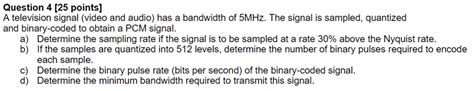 Solved A Television Signal Video And Audio Has A Bandwidth
