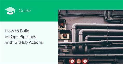 Patrycja Jenkner On Linkedin How To Build Mlops Pipelines With Github