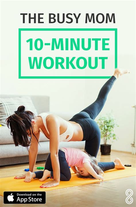 The Busy Moms 10 Minute Workout 8fit Exercise 10 Minute Workout