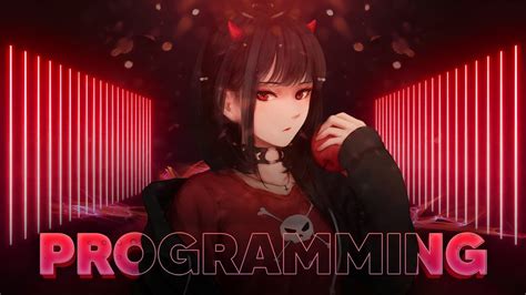 Playlist For Programming Coding And Hacking — Coding Music Youtube