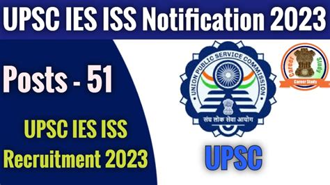UPSC IES ISS Examination 2023 51 Vacancies Notification Out Application Form Career Study