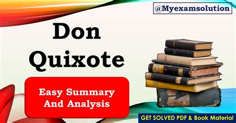 Don Quixote Summary And Themes By Miguel De Cervantes My Exam Solution