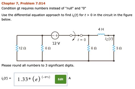 Solved Chapter 7 Problem 7014 Condition Gt Requires