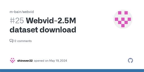 Webvid 25m Dataset Download · Issue 25 · M Bainwebvid · Github