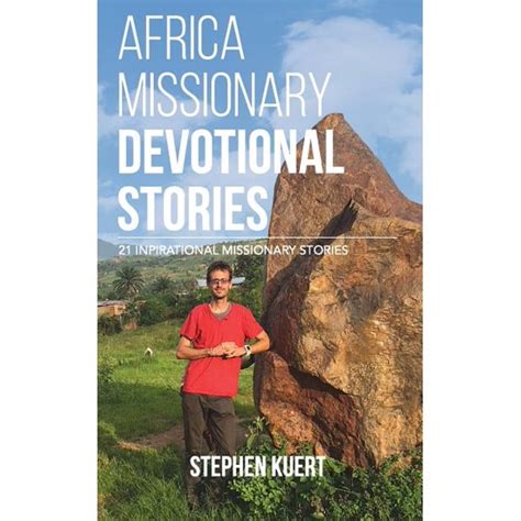 Africa Missionary Devotional Stories 21 Inspirational Missionary