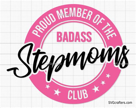 Proud Member Of The Badass Stepmoms Club Svg Badass Stepmom Etsy