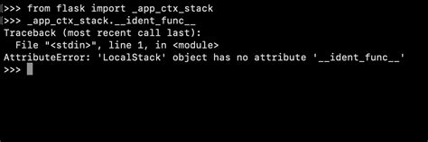 Python Flask App Ctx Stack Ident Func Error Due To Ident Func Deprecated In Werkzeug