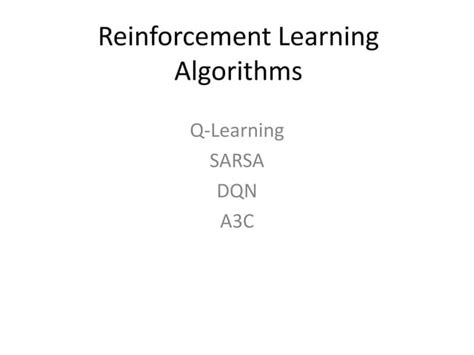 24092021 Reinforcement Learning Algorithmspptx Strategy Video Games Video Game Genres