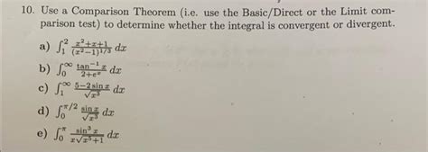 solved 10 use a comparison theorem i e use the