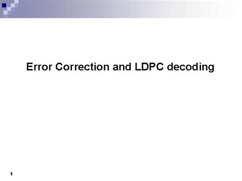 Error Correction And LDPC Decoding Error Correction