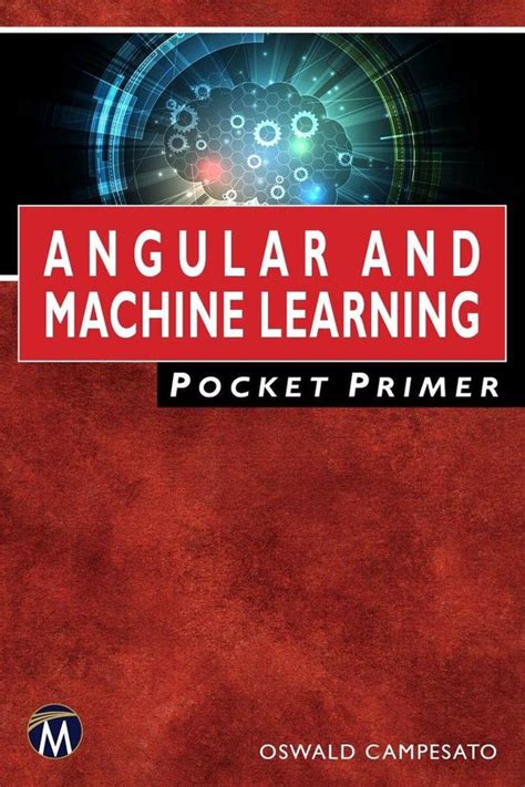 Pocket Primer Angular And Machine Learning Pocket Primer Ebook Oswald Campesato Bol