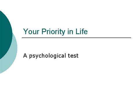 Your Priority In Life A Psychological Test Bridge
