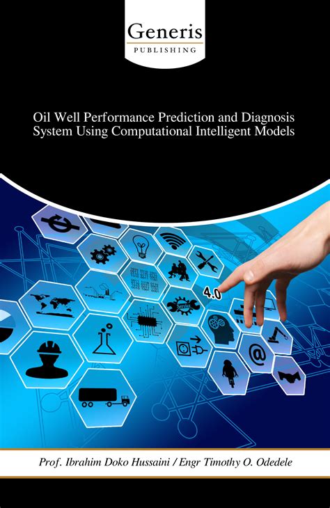 Oil Well Performance Prediction And Diagnosis System Using Computational Intelligent Models