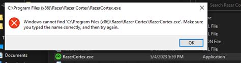 Windows Says It Cannot Find The Razer Cortex Exe File Even Though It Is There Same Goes For The